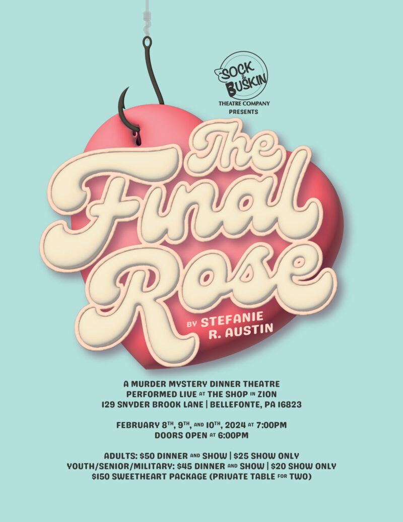 The Final Rose (2024) - Sock & Buskin Theatre Company
